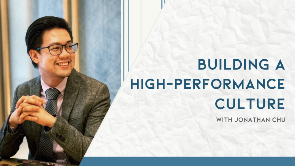 Building A High-Performance Culture with Jonathan Chu - Titanium Mastermind